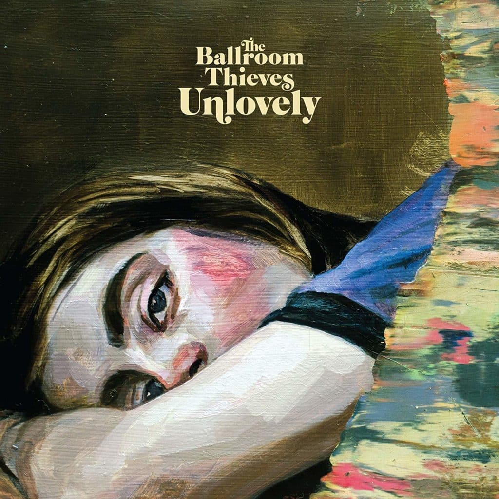 THE BALLROOM THIEVES - Unlovely - Paris Move