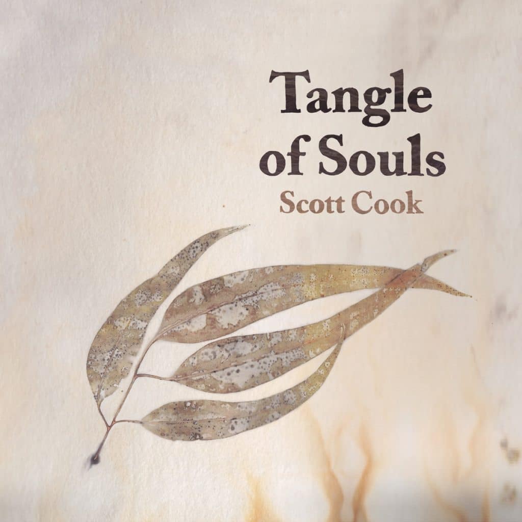 SCOTT COOK - Tangle Of Souls - Paris Move