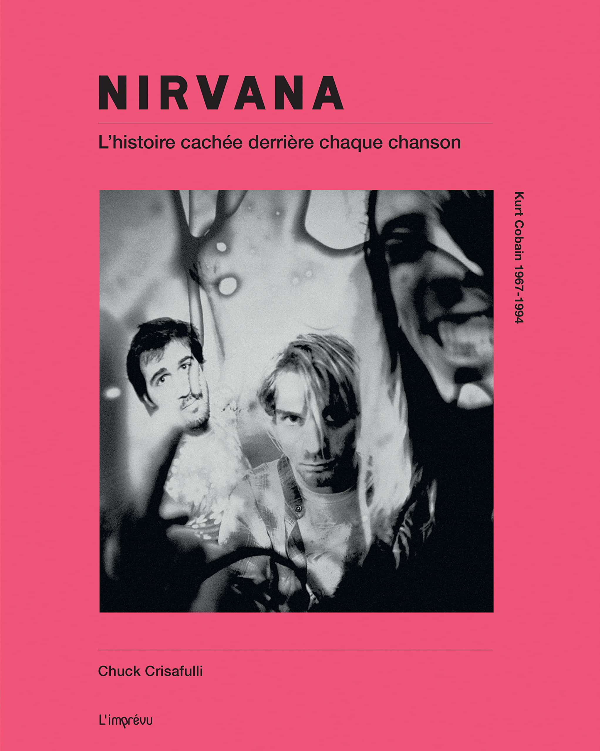 NIRVANA, L’histoire cachée derrière chaque chanson - Paris Move