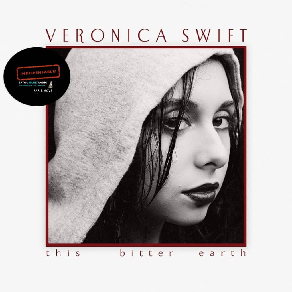 Veronica Swift – This Better Heart - Paris Move