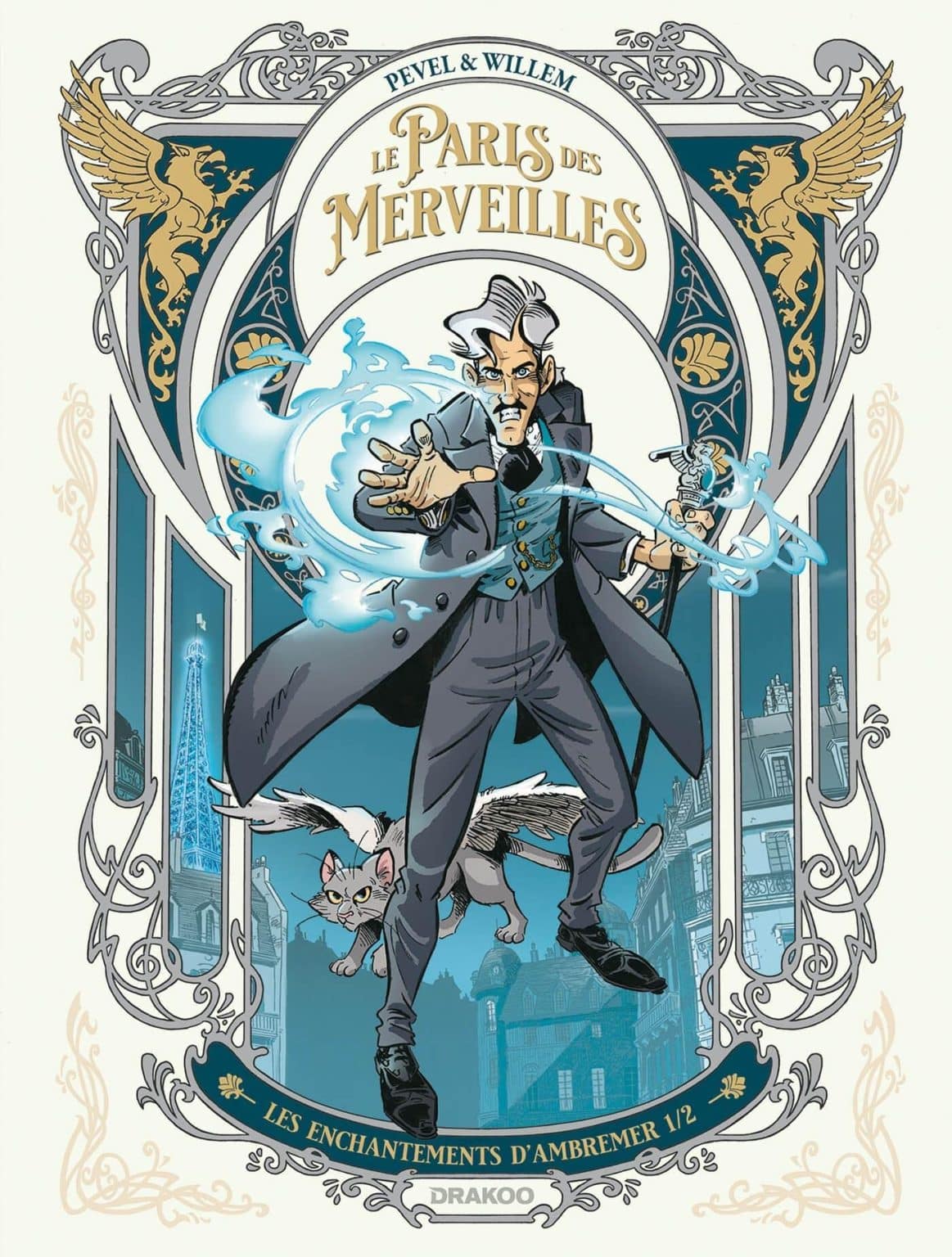 LE PARIS DES MERVEILLES T.01 - LES ENCHANTEMENTS D’AMBREMER - Paris Move