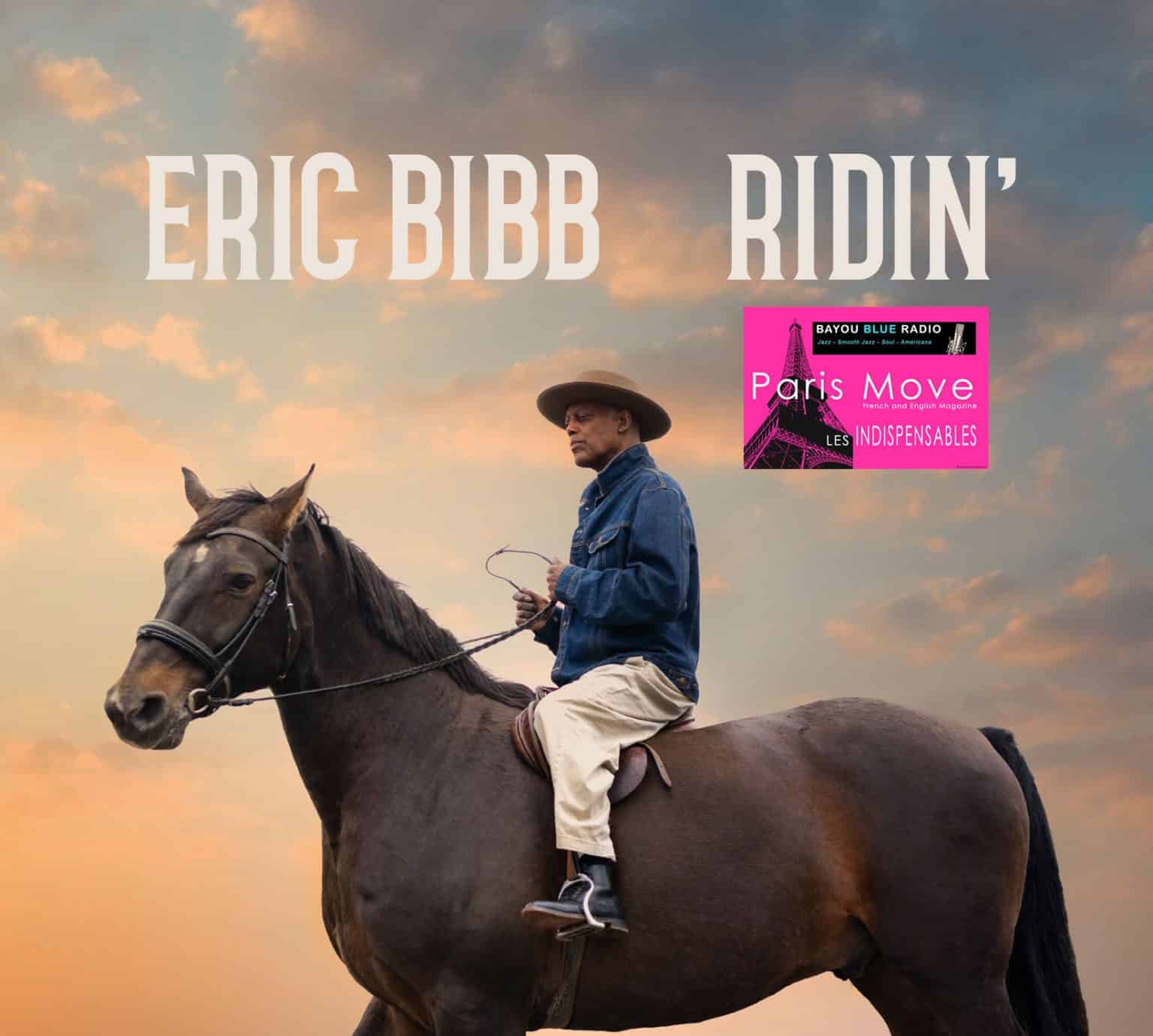 Eric Bibb – Ridin’ (ENG review) - Paris Move