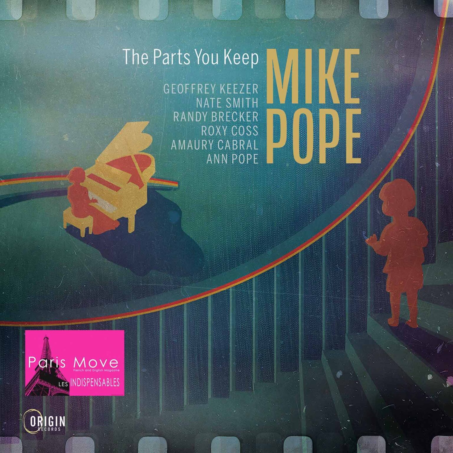 Mike Pope - The Parts You Keep - Paris Move