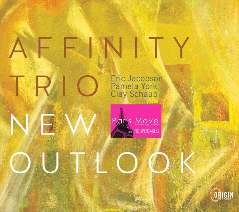 Affinity Trio – New Outlook - Paris Move