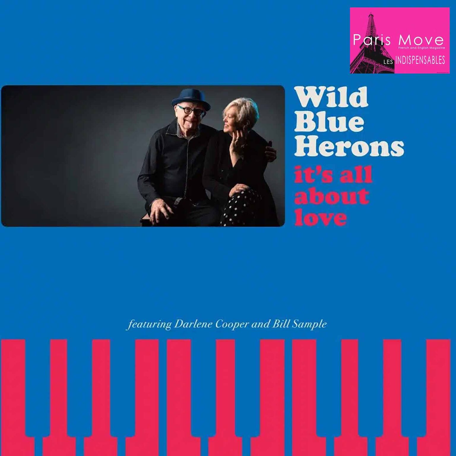 Wild Blue Herons - It’s All About Love (FR review) - Paris Move