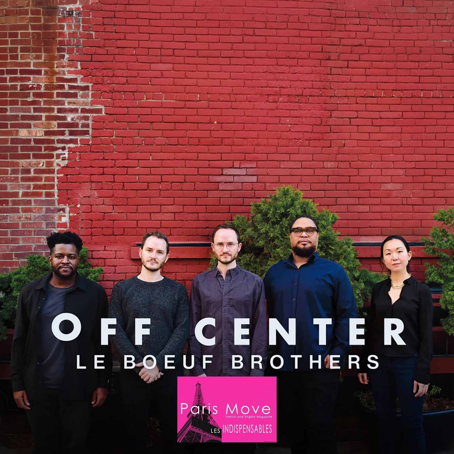 Le Boeuf Brothers - Off Center - Paris Move